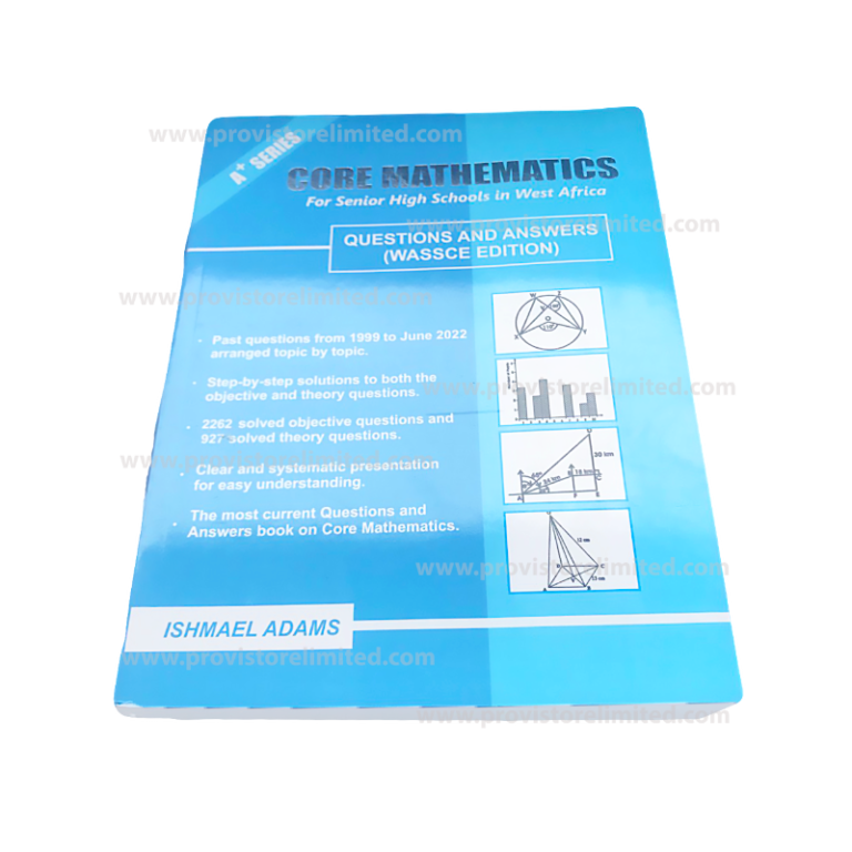 Past Questions - A+ Core Mathematics / A Plus Questions and Answers ...